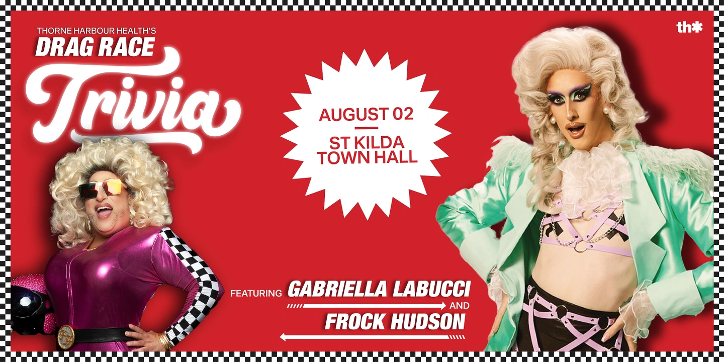 Drag Race Trivia | Thorne Harbour Health